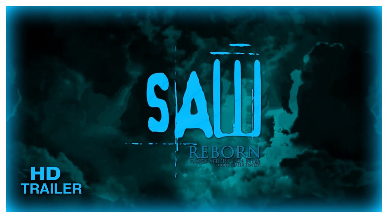 Saw Reborn (2014) A Saw Short Fan Film 2024 Re Edit Trailer - YouTube
