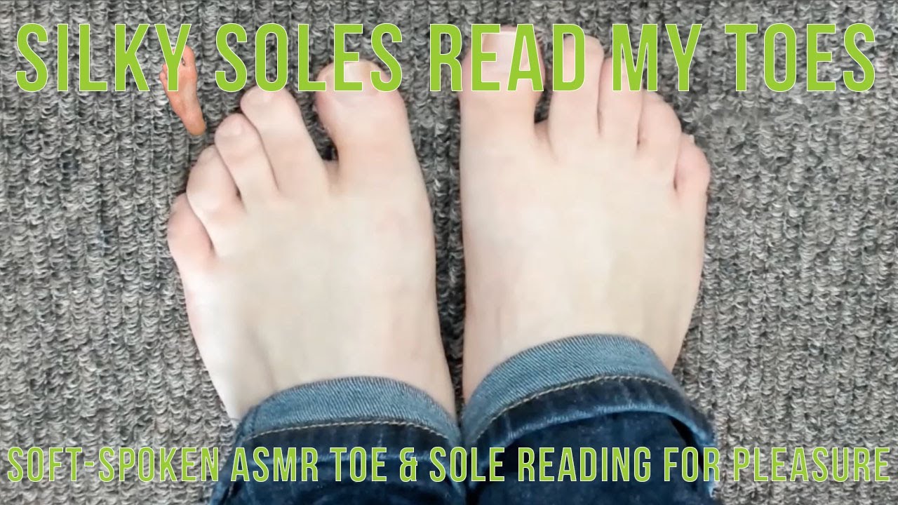 Silky Soles Reads My Toes & Soles! Dreamy ASMR from a Master of Foot ...