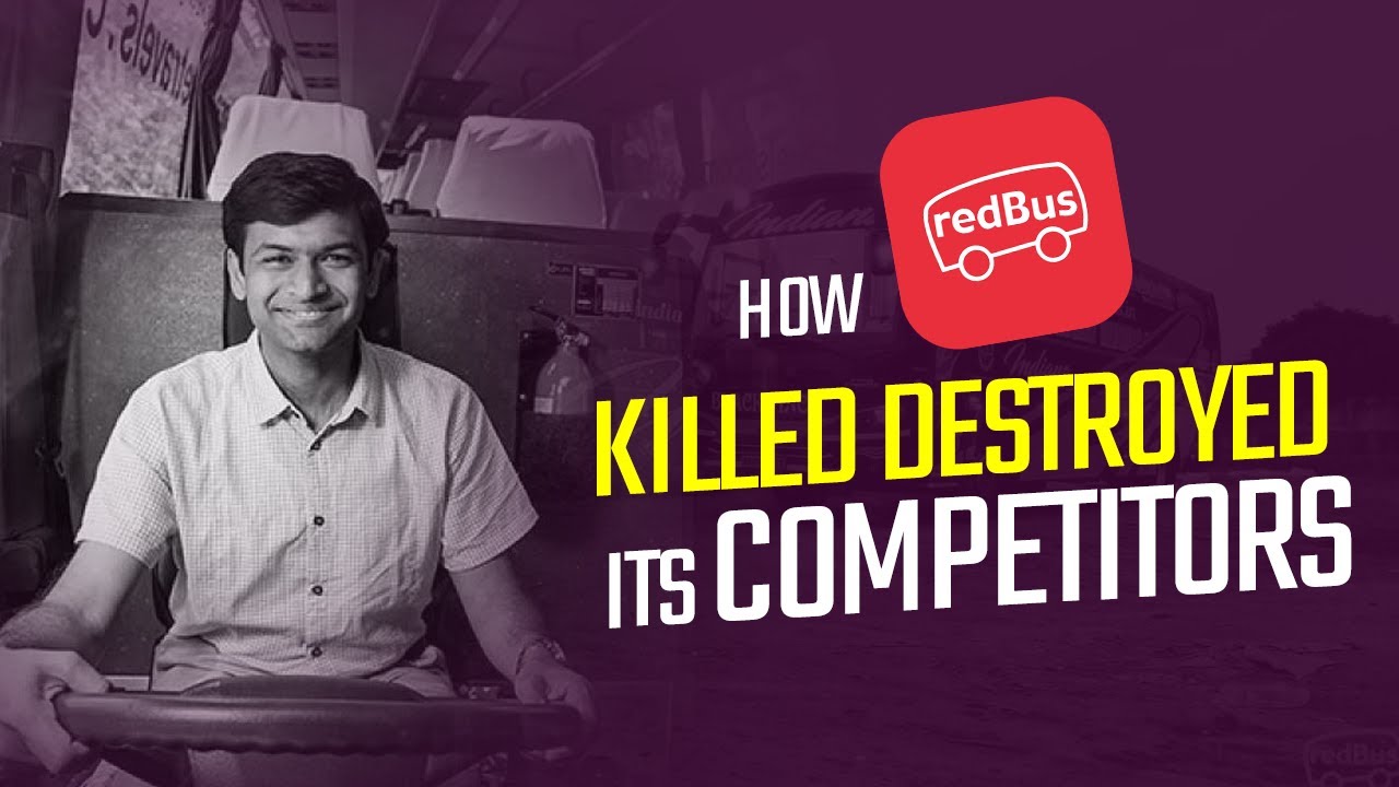 How Redbus Killed Destroyed Its Competitors | Genius Startup Ideas | Business Case Study ...