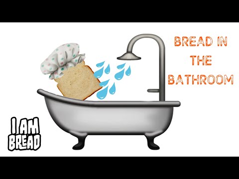Bread in the Bathroom - YouTube
