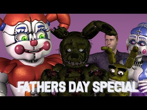[FNAF\\SFM] Fathers day special