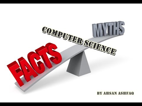 5 popular myths in computer science - YouTube