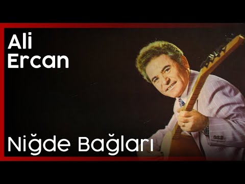 Ali Ercan - Niğde Bağları