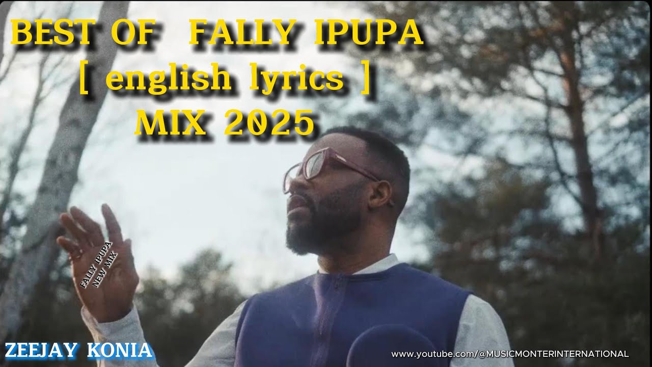 BEST OF FALLY IPUPA MIX [ english lyrics ] #fallyipupaa May day Bakalos ...
