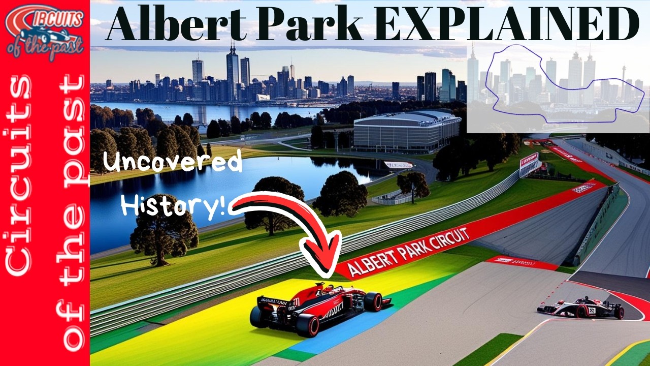 Albert Park Circuit Explained – Everything You Need to Know! - YouTube