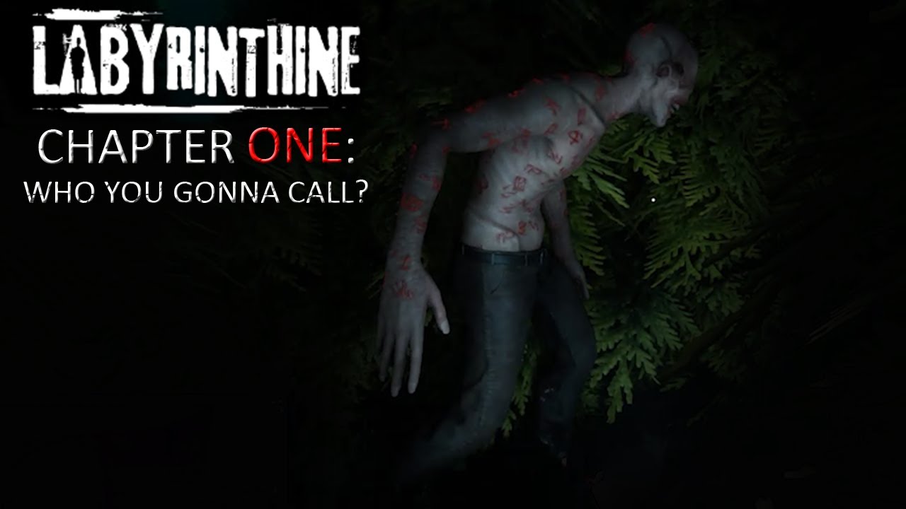 Chapter ONE: Who you gonna call? // Labyrinthine - YouTube