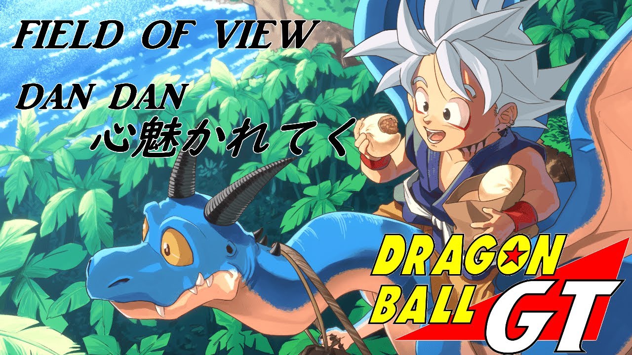 DRAGON BALL GT【DAN DAN 心魅かれてく/ FIELD OF VIEW】歌ってみた ver.ハオ - YouTube