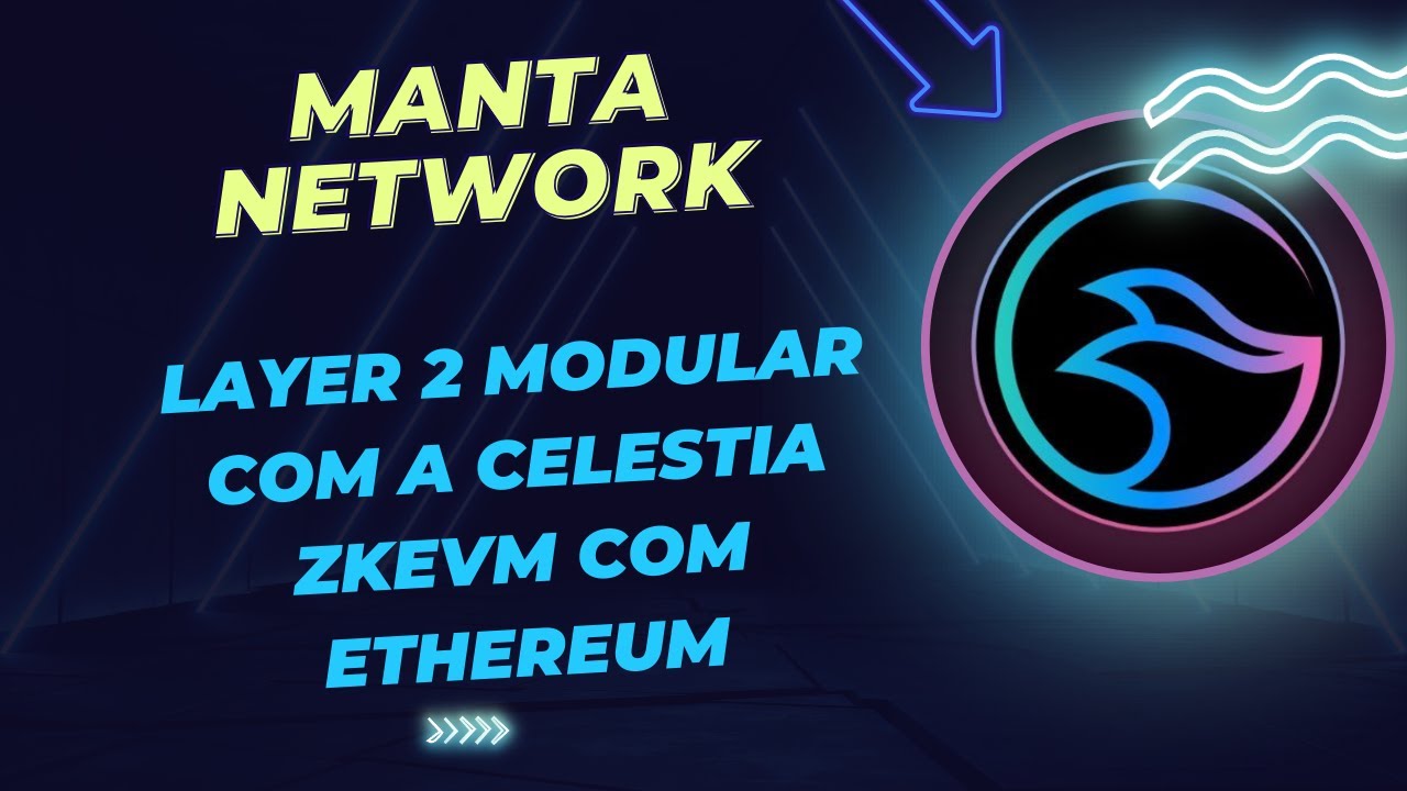 MANTA NETWORK - A PRIMEIRA BLOCKCHAIN L2 MODULAR - YouTube