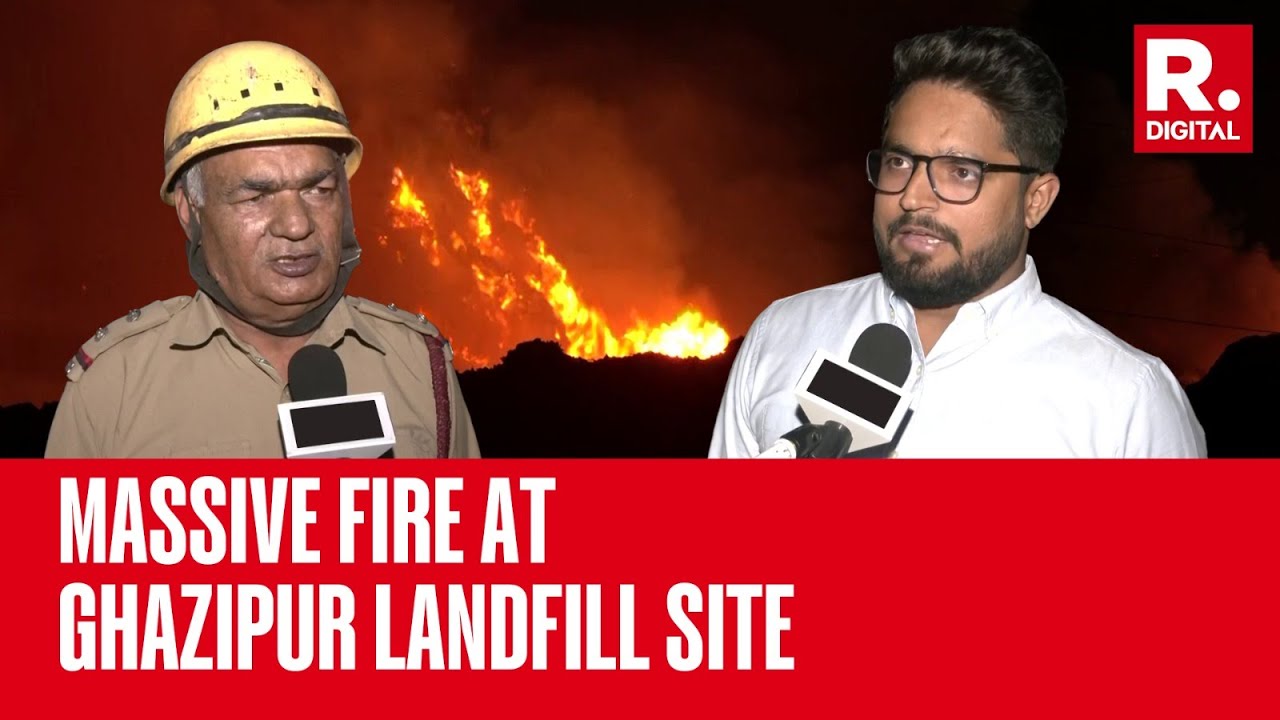 Massive Fire Breaks Out At Ghazipur Landfill Site In Delhi - YouTube