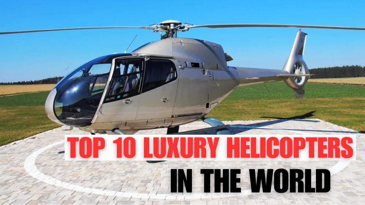 Top 10 Luxury Helicopters In The World - YouTube