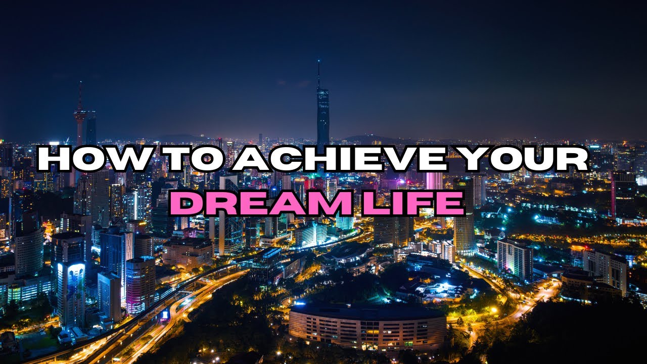 6 Powerful Steps to Achieve Your Dream Life | Transform Your Future Today - YouTube