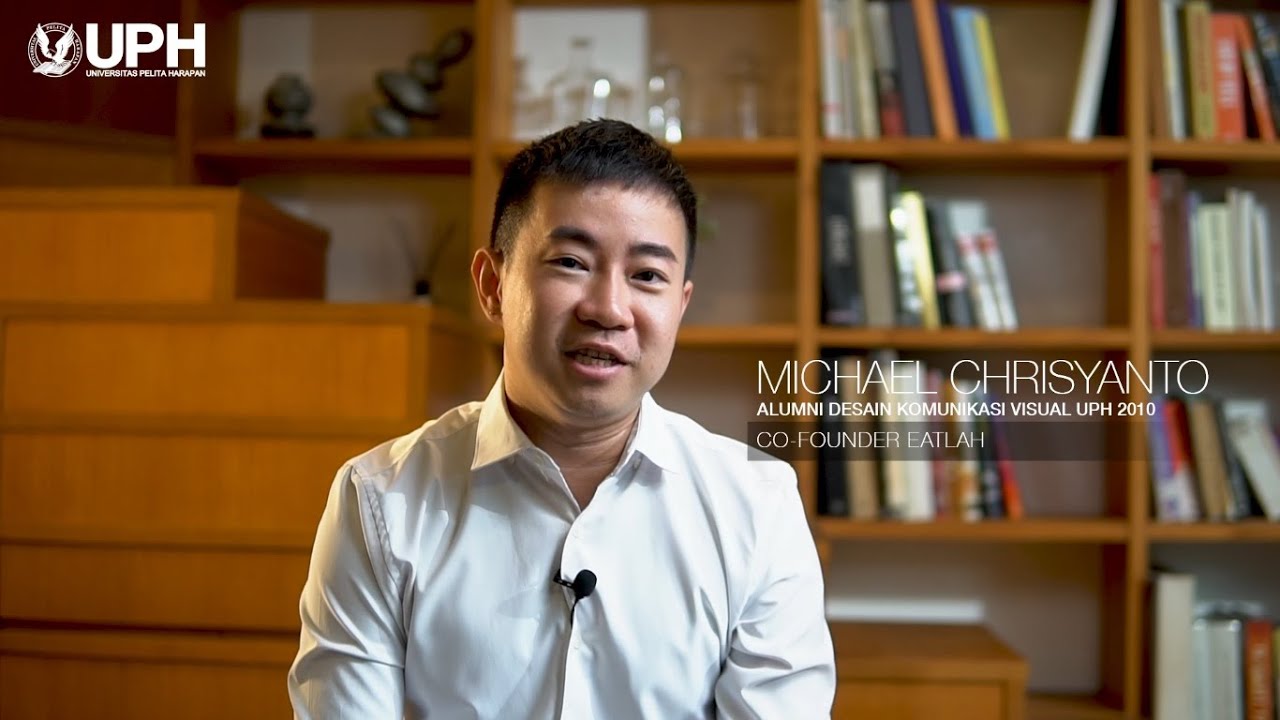 Alumni Stories - Michael Chrisyanto (Co-Founder Eatlah) - YouTube