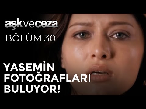 Yasemin Fotoğrafları Buluyor! | Aşk ve Ceza 30. Bölüm