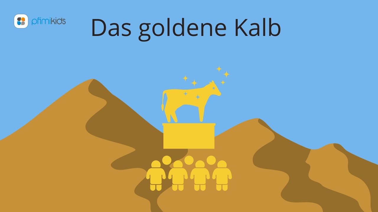 Das goldene Kalb. 2.Kindergarten, Lektion 39 - YouTube