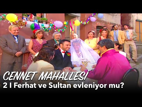 Cennet Mahallesi 2. Bölüm | Düğün var!