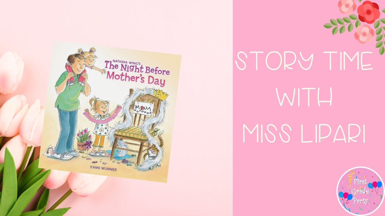 The Night Before Mother's Day- Mother's Day Read Aloud - YouTube