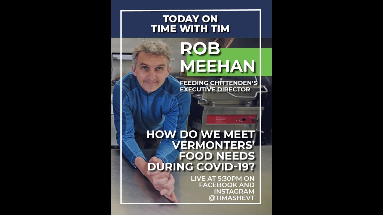 Tim Ashe: Feeding Chittenden's innovative pivots to confront Covid-19 ...