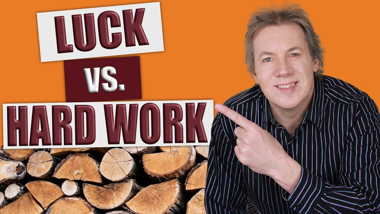 Success: Luck or Hard Work? - YouTube