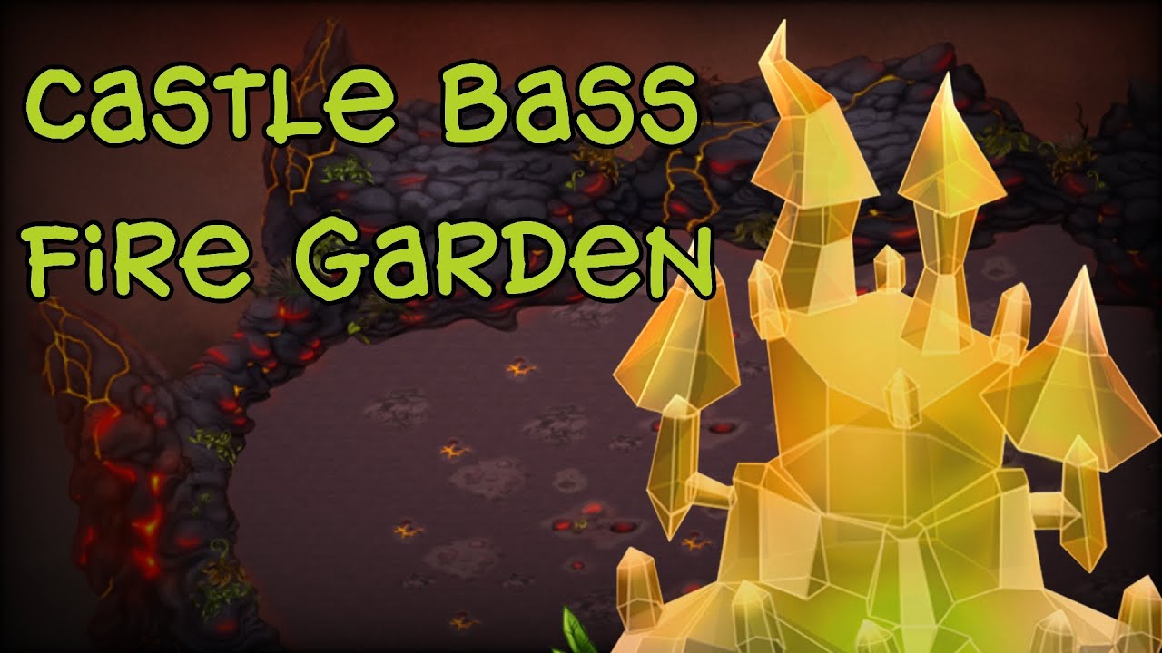 My Singing Monsters - Castle Bass (Fire Garden) - YouTube