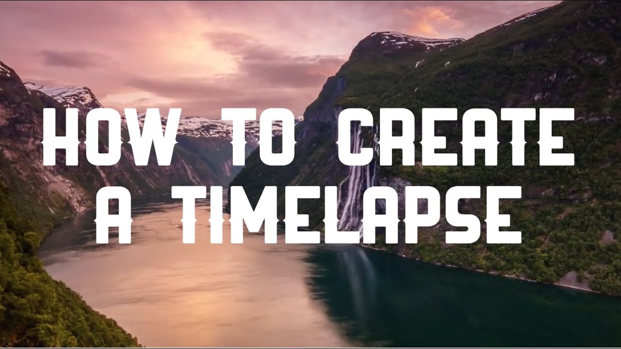 How To Film A Simple Timelapse - YouTube
