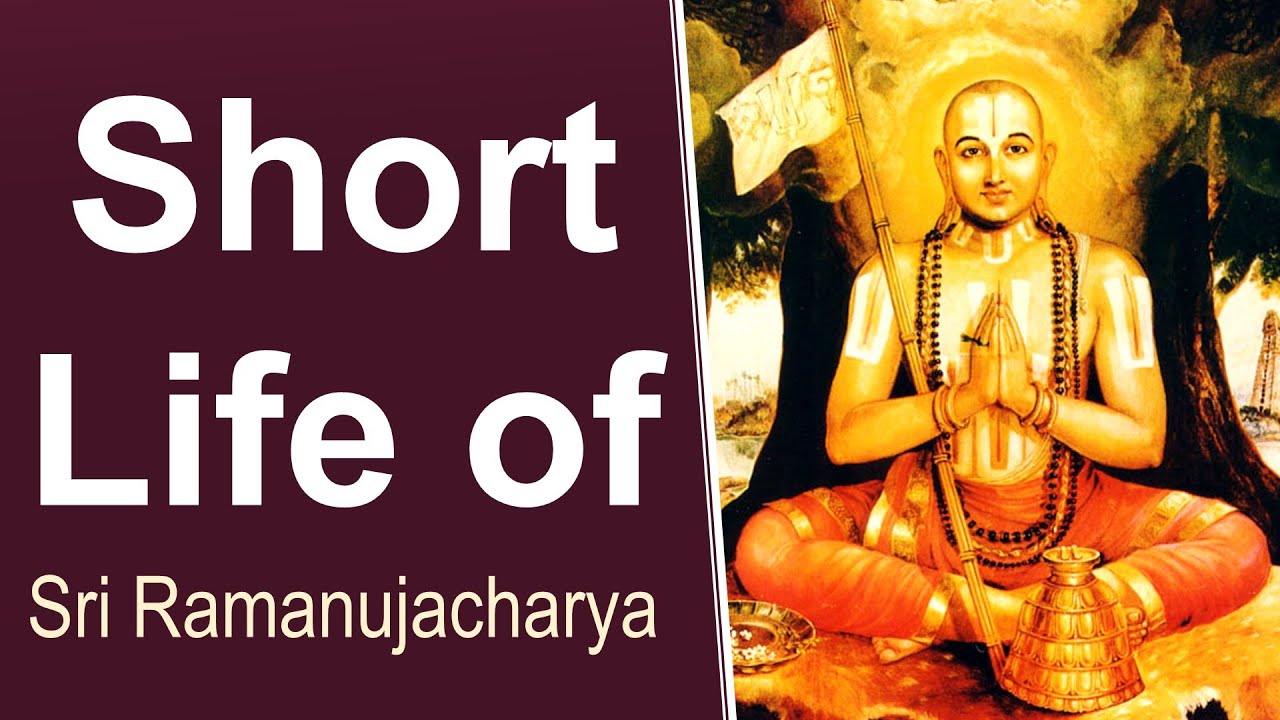 Sri Ramanujacharya Life Events - A Short Biography - YouTube