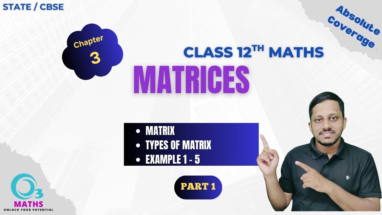 +2 Maths Chapter 3 - Matrices | Part 1 Introduction | Example 1 to 5 - YouTube