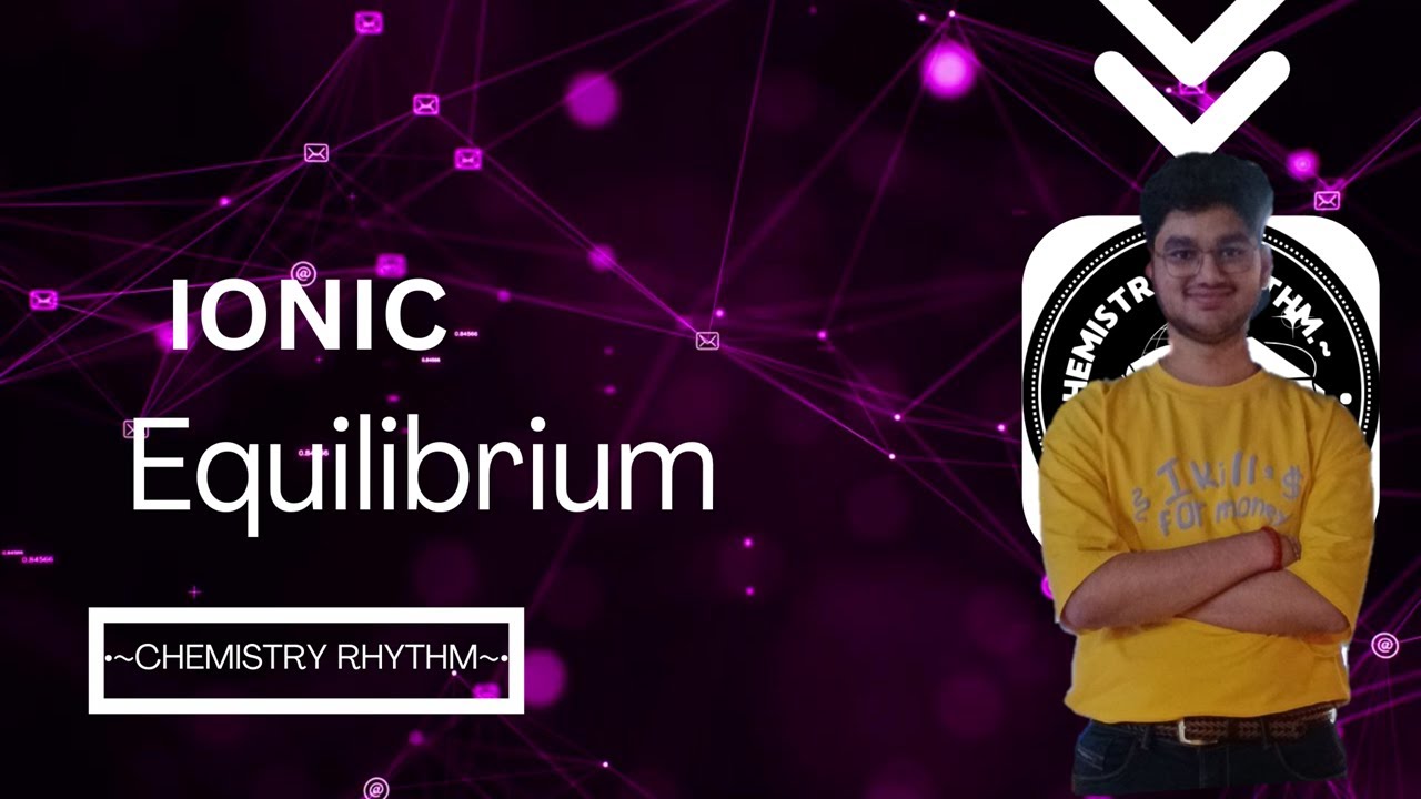 IONIC EQUILIBRIUM // PART - 5(2) // JEE/NEET // BUFFER SOLUTIONS - YouTube