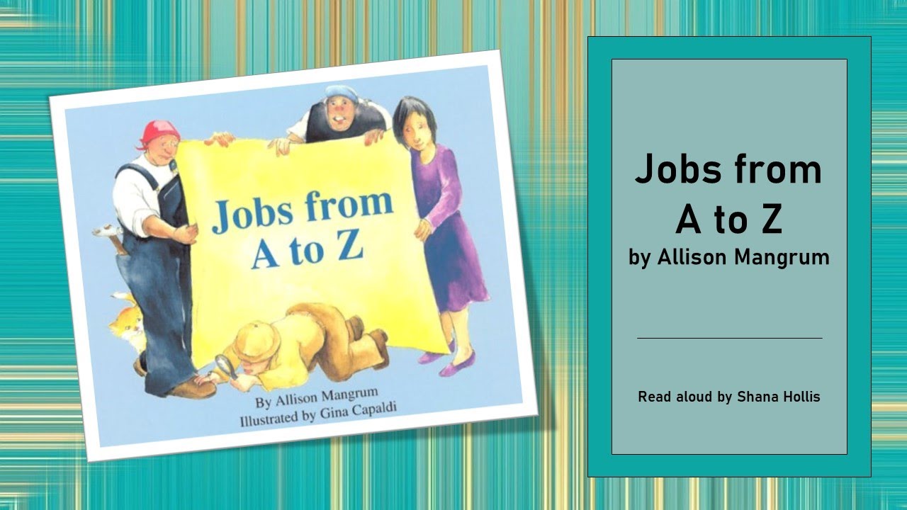 Jobs from A to Z by Allison Mangrum - YouTube