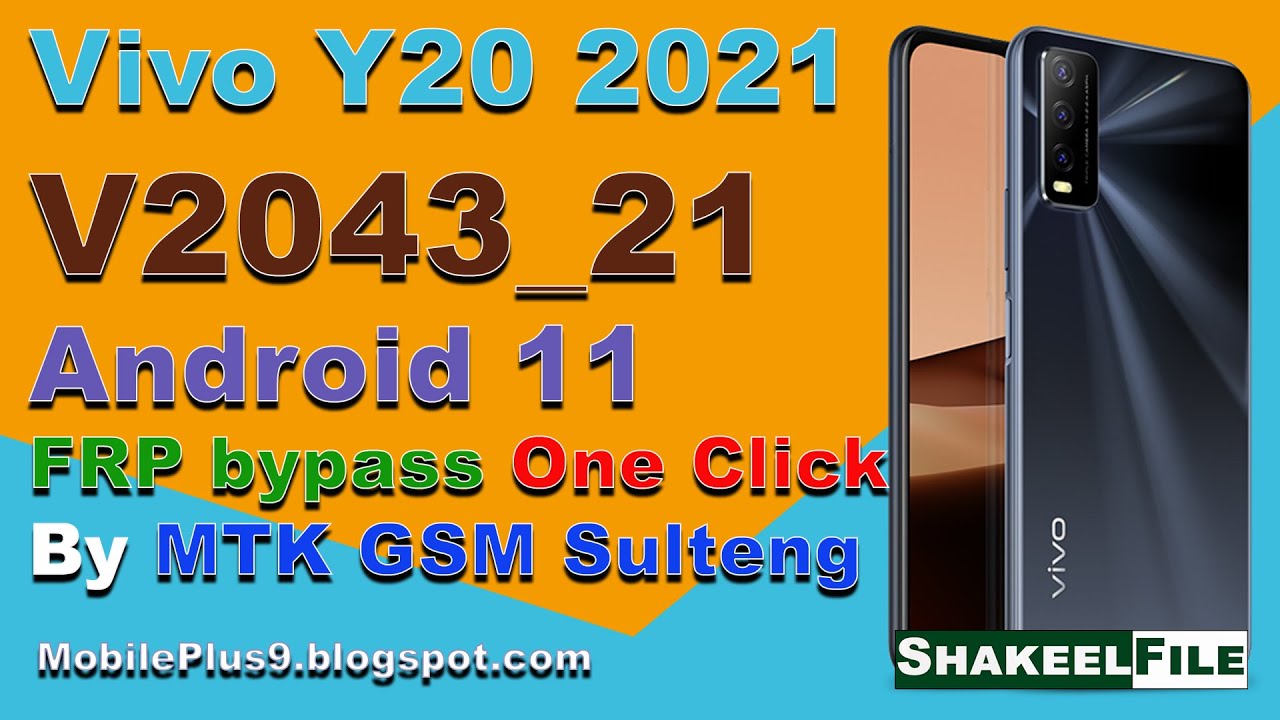 Vivo Y20 2021 (V2043_21) Android 11 FRP bypass one Click By MTK GSM ...
