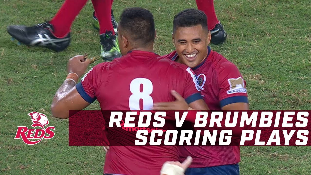 St.George Queensland Reds v Brumbies - Scoring Plays - YouTube