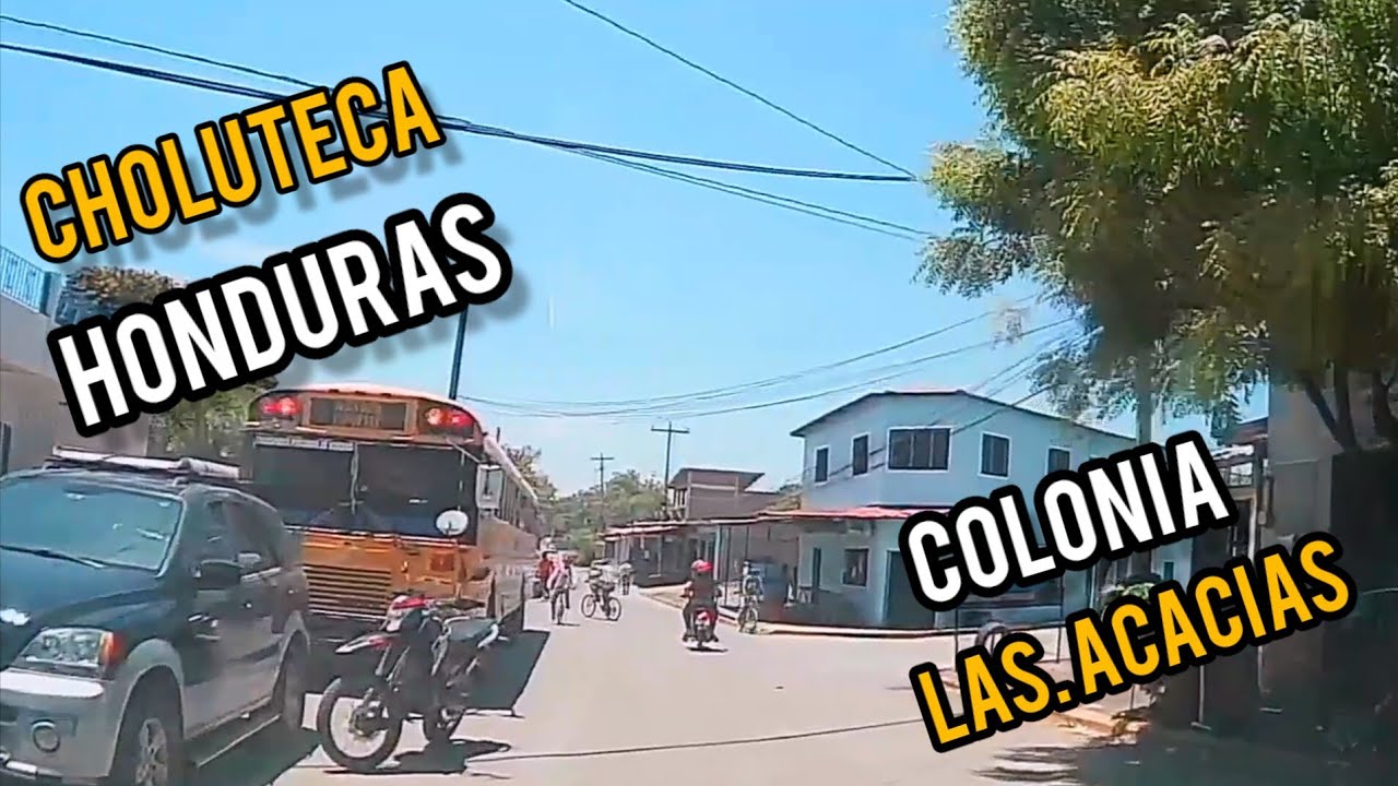 CHOLUTECA HONDURAS 1 DE ABRIL 2023 recorrido por colonia las acacias - YouTube