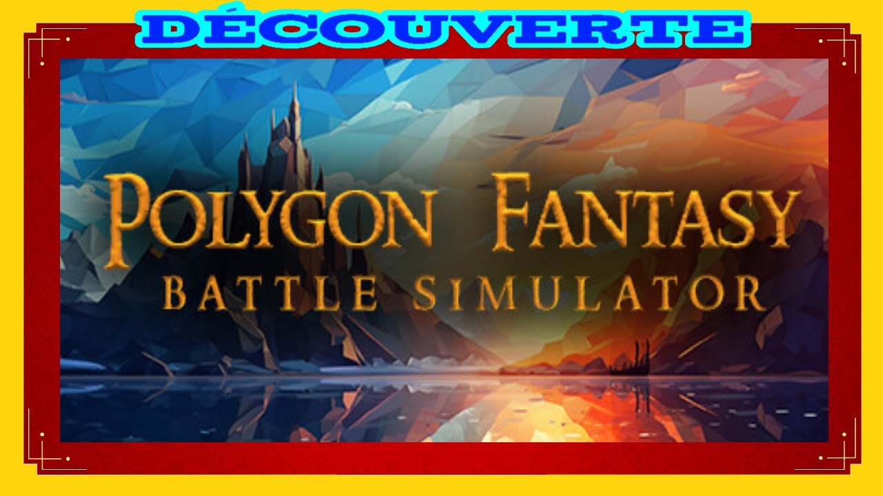 La Guerre Des 4 Royaumes - Découverte (FR) - Polygon Fantasy Battle Simulator. - YouTube