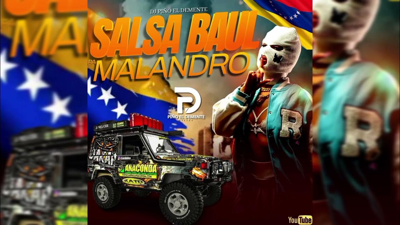 Salsa Baúl Mix Pa Malandro - Dj Piño El Demente🔥🎶 - YouTube