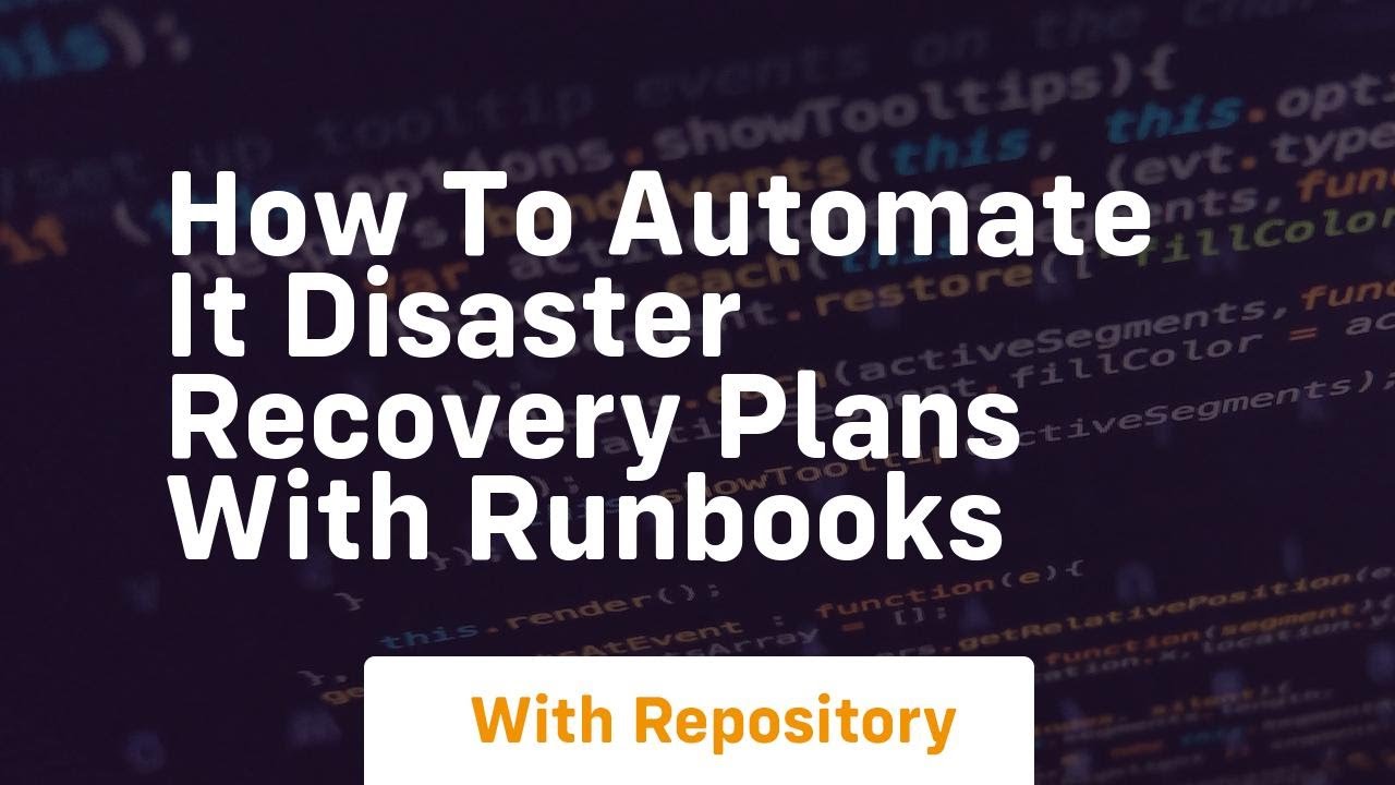 how to automate it disaster recovery plans with runbooks - YouTube