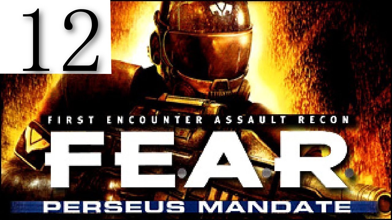 Let's Play: F.E.A.R. Perseus Mandate - Episode 12 - YouTube