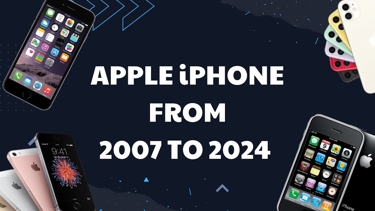 iPhone's Legendary Journey: Every Model from 2007 to 2024! - YouTube
