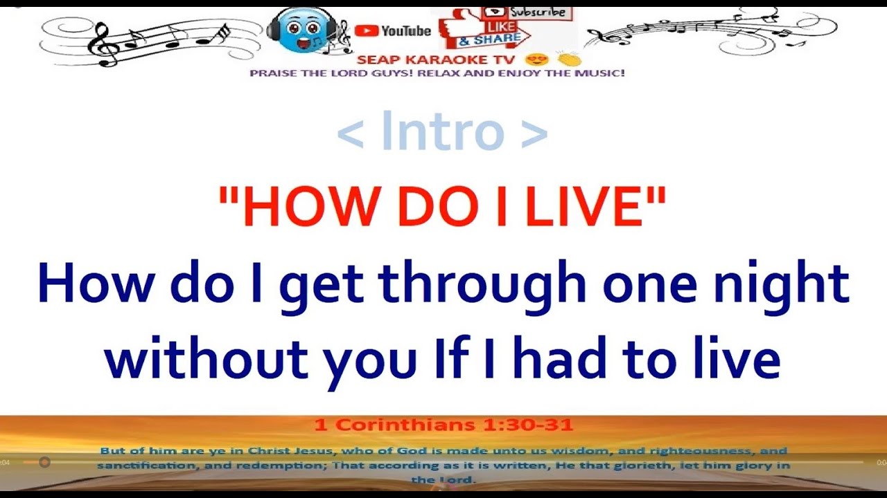 HOW DO I LIVE KARAOKE LYRICS BY THRISHA YEARWOOD - YouTube
