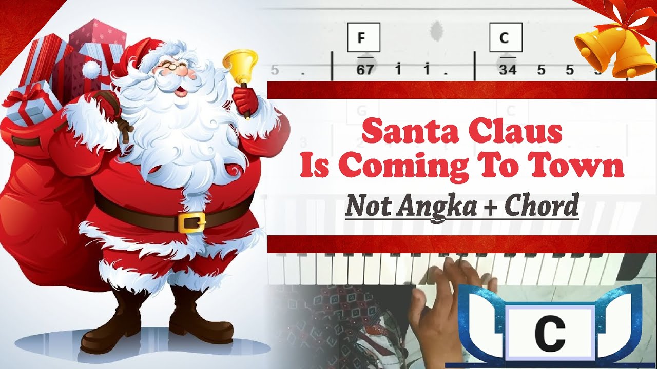 Santa Claus Is Coming To Town | Keyboard Tutorial Cover in C + Not ...