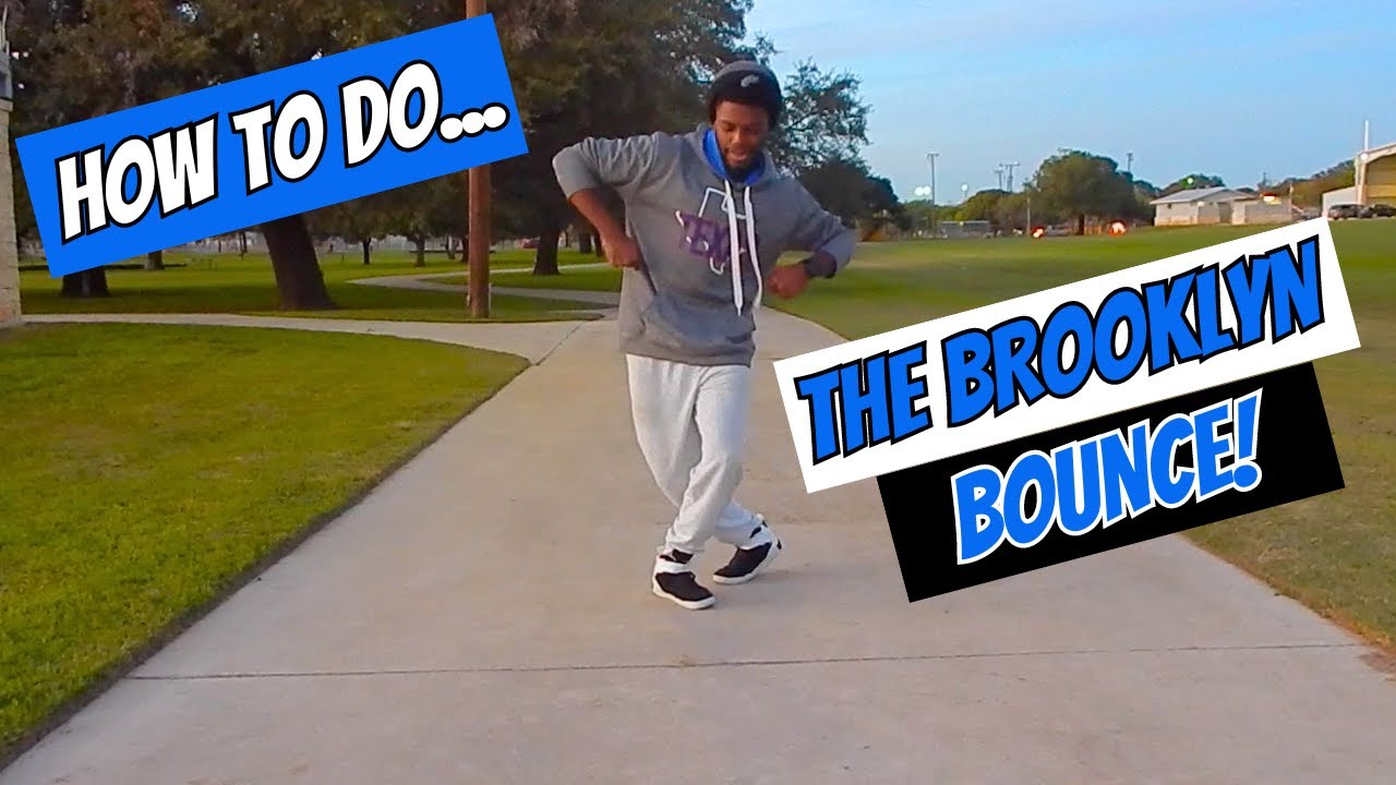 How To Do The Brooklyn Bounce! - YouTube