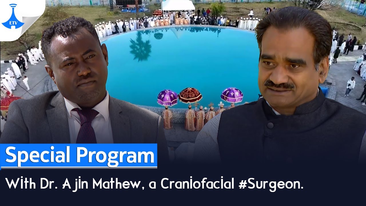 EBC World Special Program:- With Dr. Ajin Mathew, a Craniofacial #Surgeon. - YouTube
