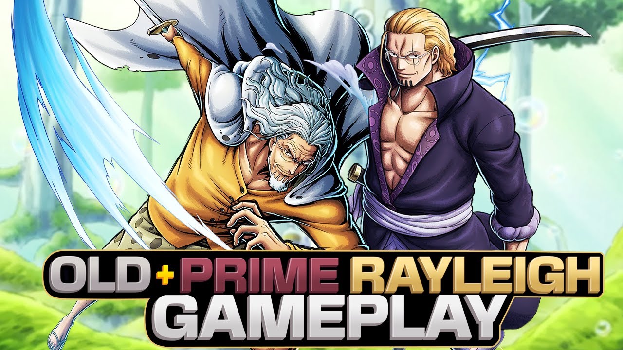 Old + Prime Rayleigh Gameplay | One Piece Bounty Rush - YouTube