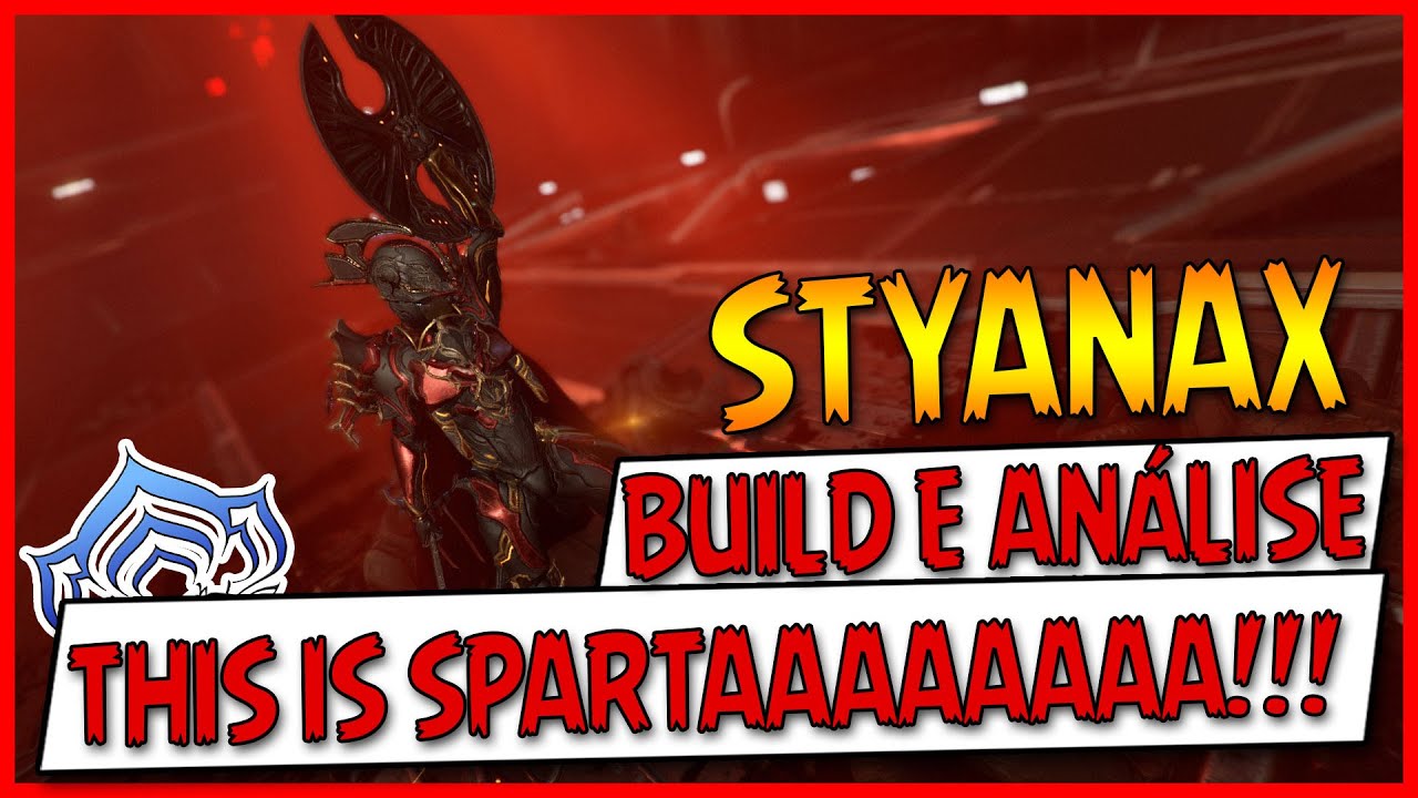 Styanax tá muito forte! | Warframe - Build e Análise - YouTube