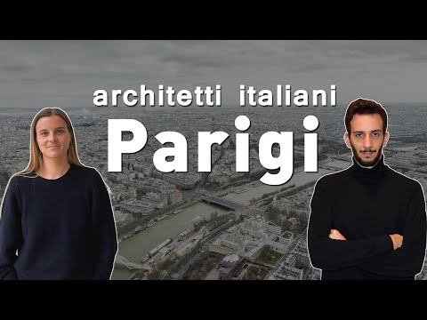 ARCHITETTI ITALIANI in FRANCIA (essere architetto a Parigi)