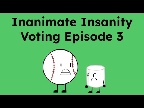 Inanimate Insanity Voting 3 - YouTube