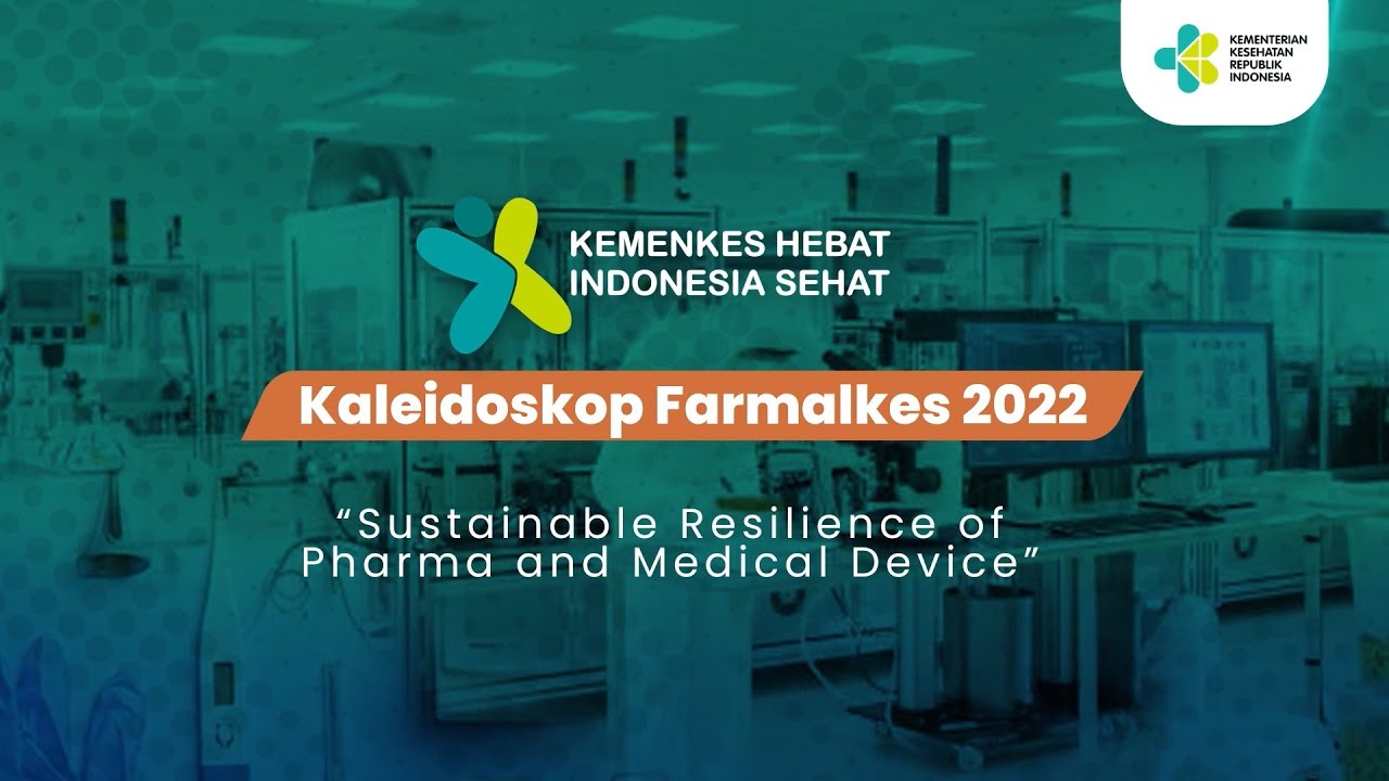 KALEIDOSKOP FARMALKES 2022 - SUSTAINABLE RESILIENCE OF PHARMA AND ...