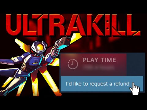Can I 100% ULTRAKILL And Get A Refund?