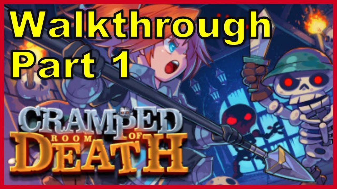 Cramped Room of Death Full Walkthrough Part 1 - YouTube