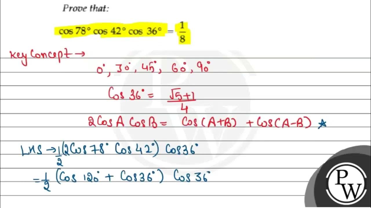 Prove that: \[ \cos 78^{\circ} \cos 42^{\circ} \cos 36^{\circ}=\fra... - YouTube