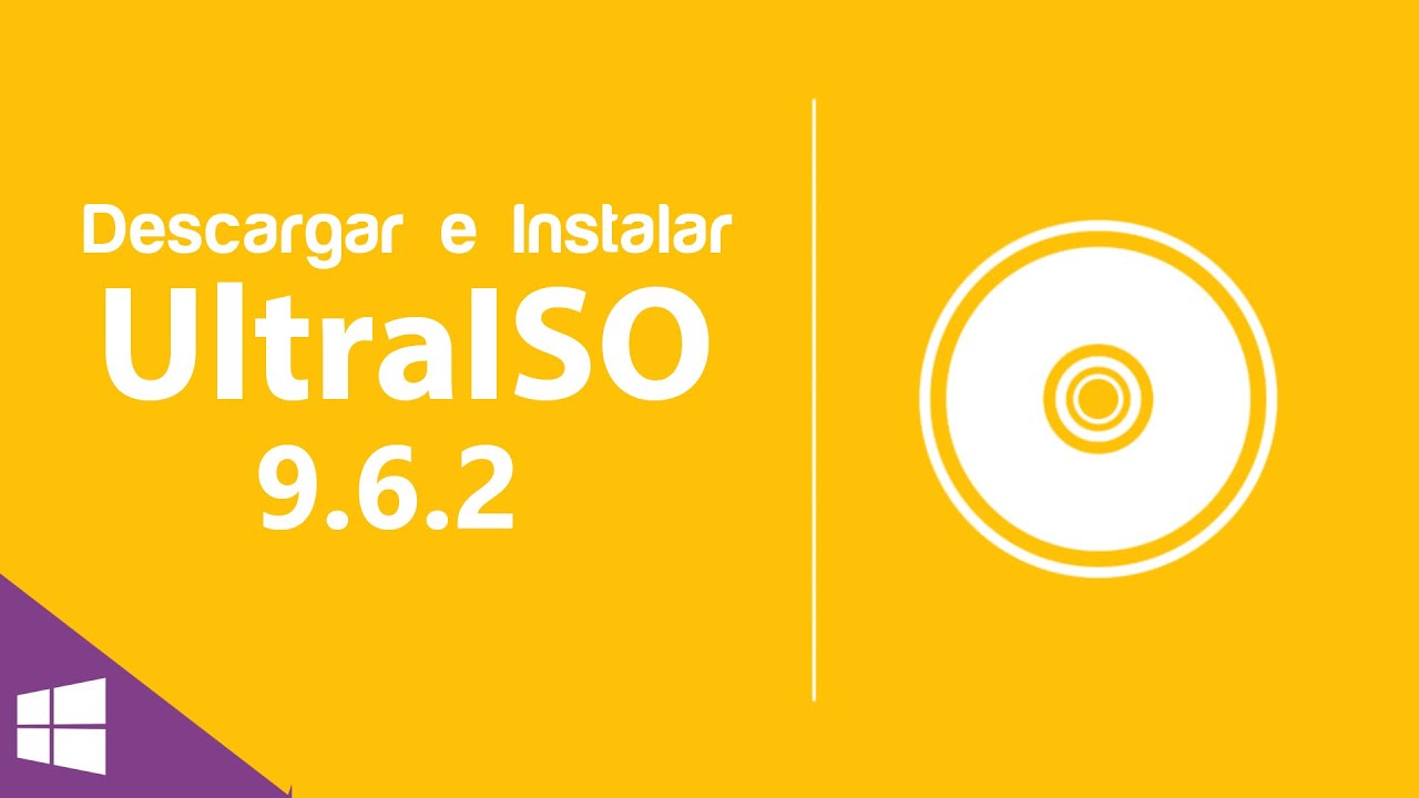 Descargar e Instalar UltraISO 9.6.2 [Última Versión] Premium Edition ...