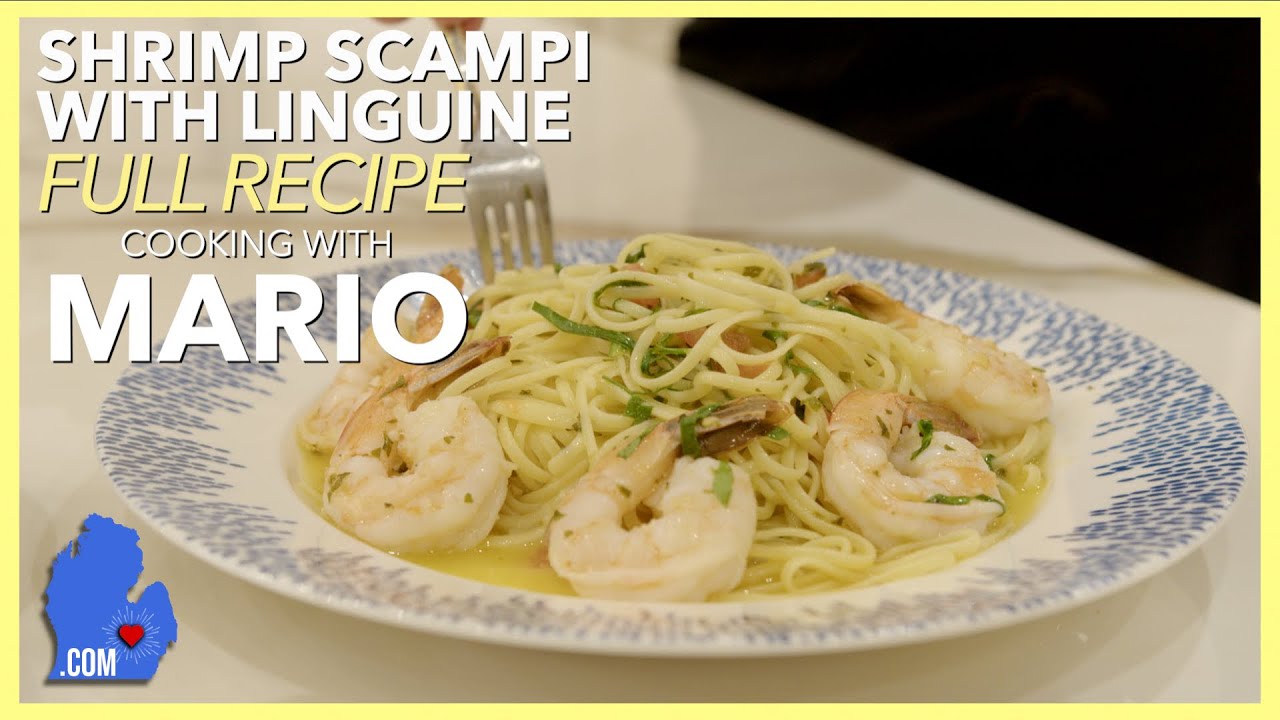Shrimp Scampi & Linguine Recipe | Cooking with Mario - YouTube